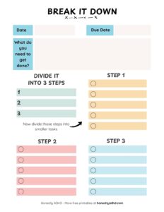 How to Break Tasks Down into Smaller Steps: Free Printable - Honestly ADHD